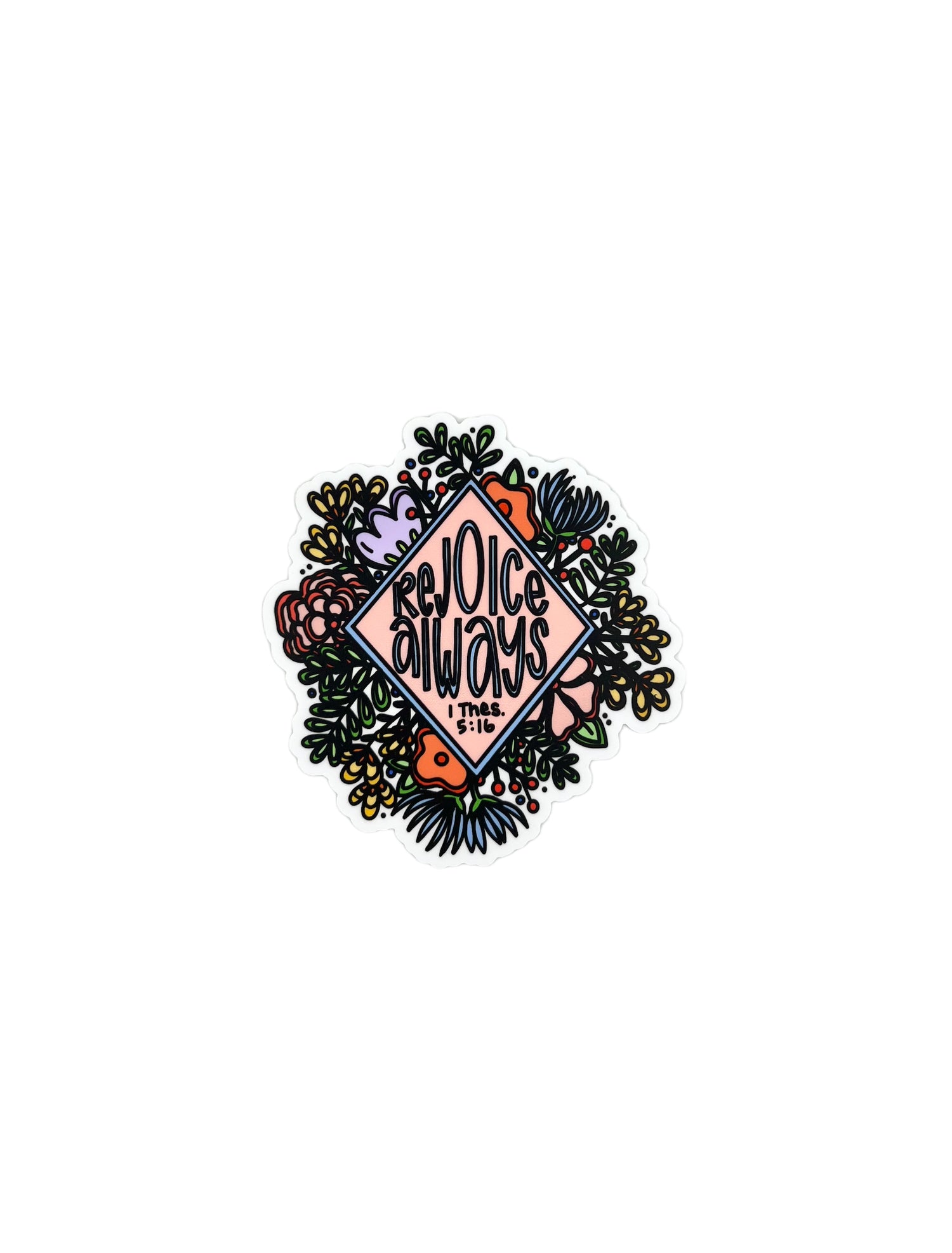Rejoice Always Sticker – Cary Collins Designs